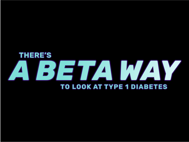 Beta Cells & Type 1 Diabetes | A Beta Way T1D